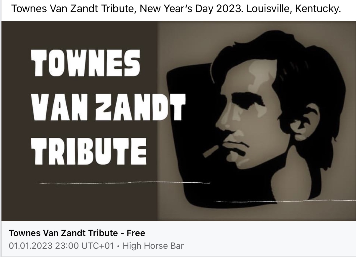 Townes Van Zandt Tributes New Year‘s Day 2023 – A Haven For Songs